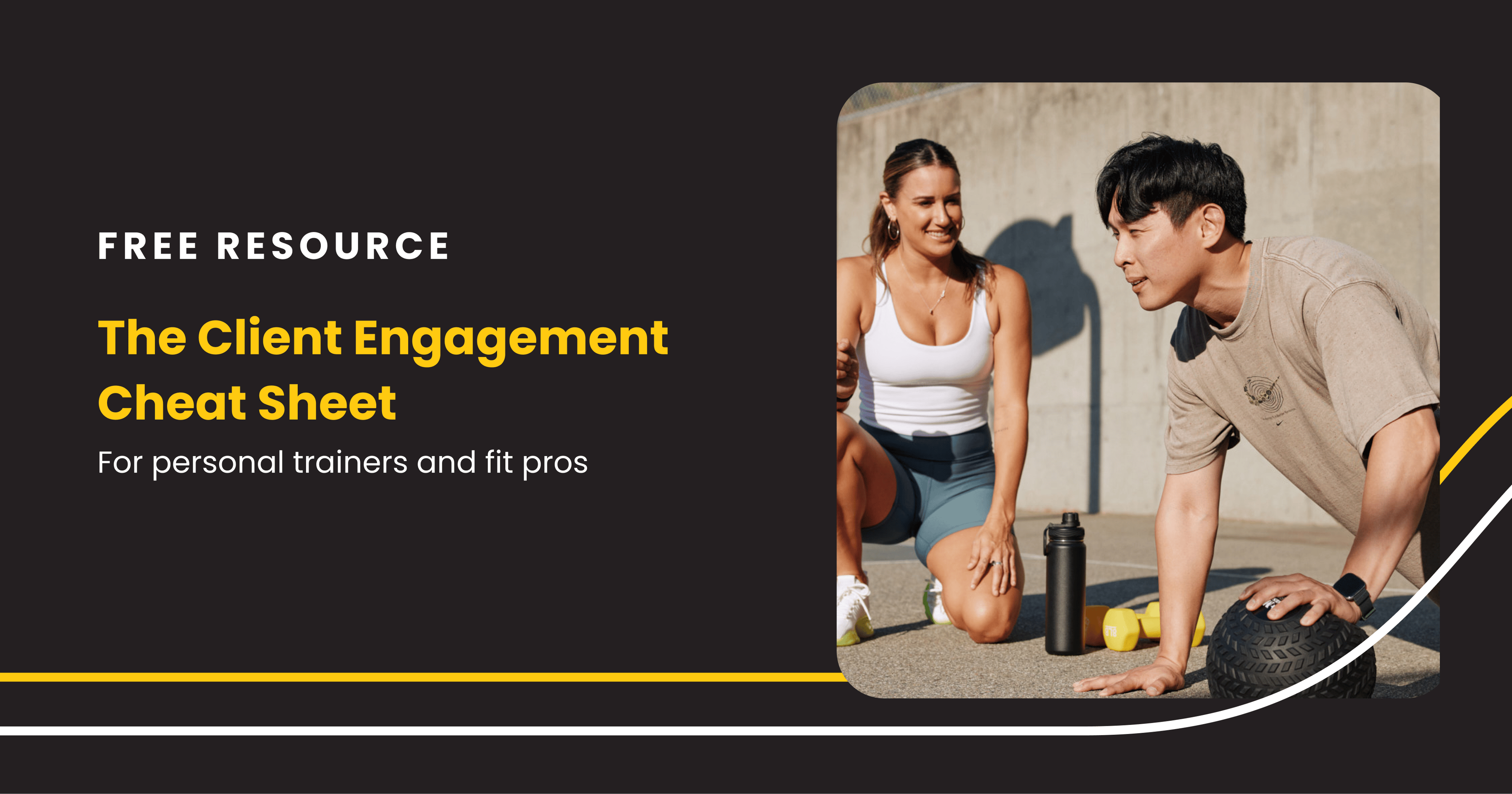 Client Engagement Cheat Sheet for Personal Trainers | FREE RESOURCE
