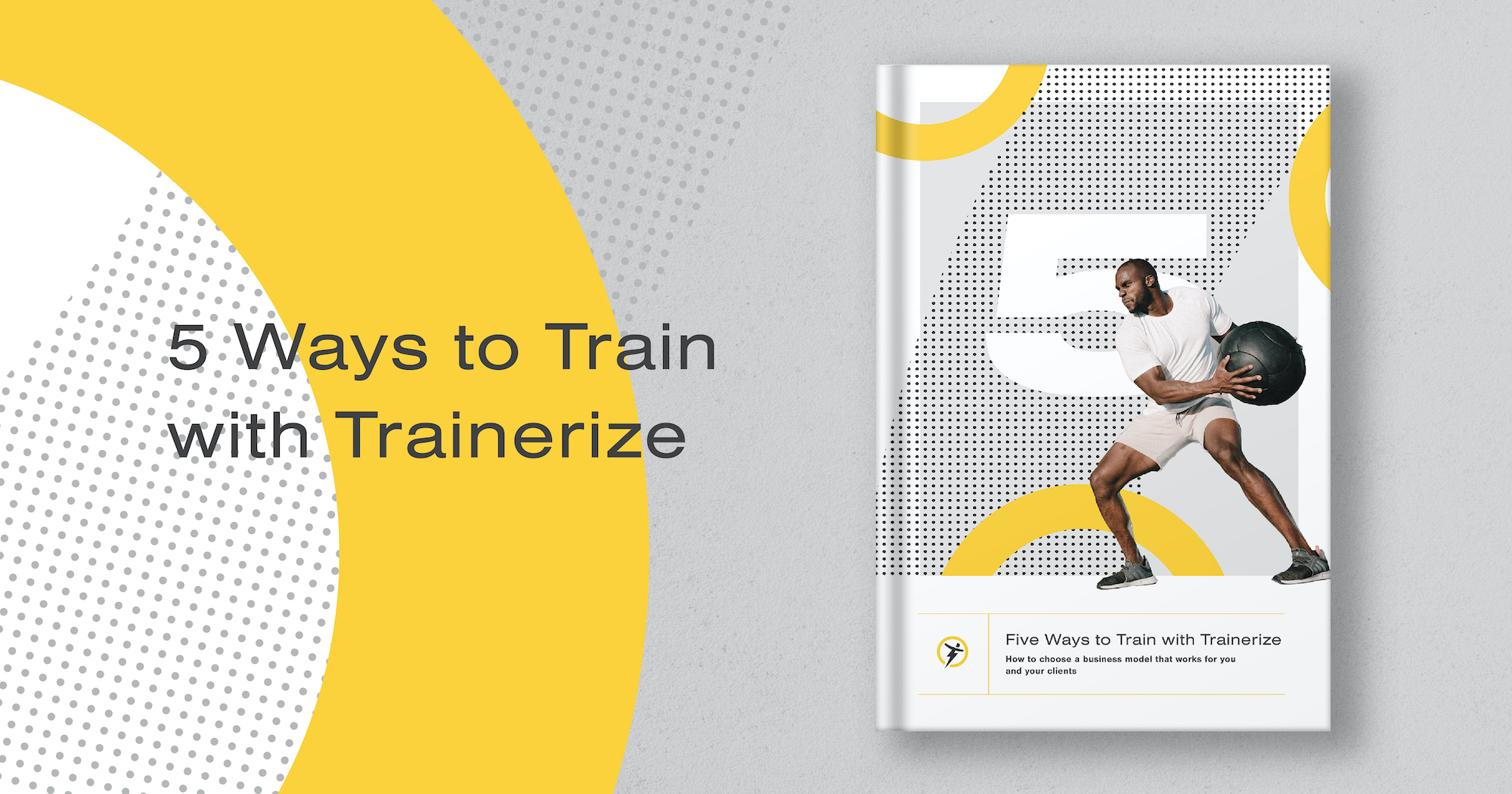 5 Ways to Train with ABC Trainerize: Free Guide