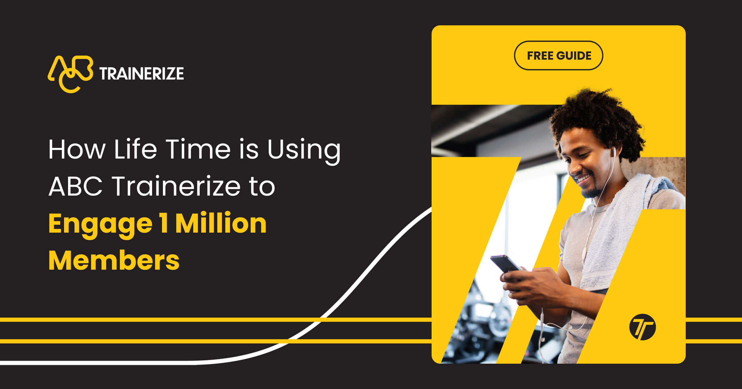 How Life Time is Using ABC Trainerize to Engage 1 Million Members ...