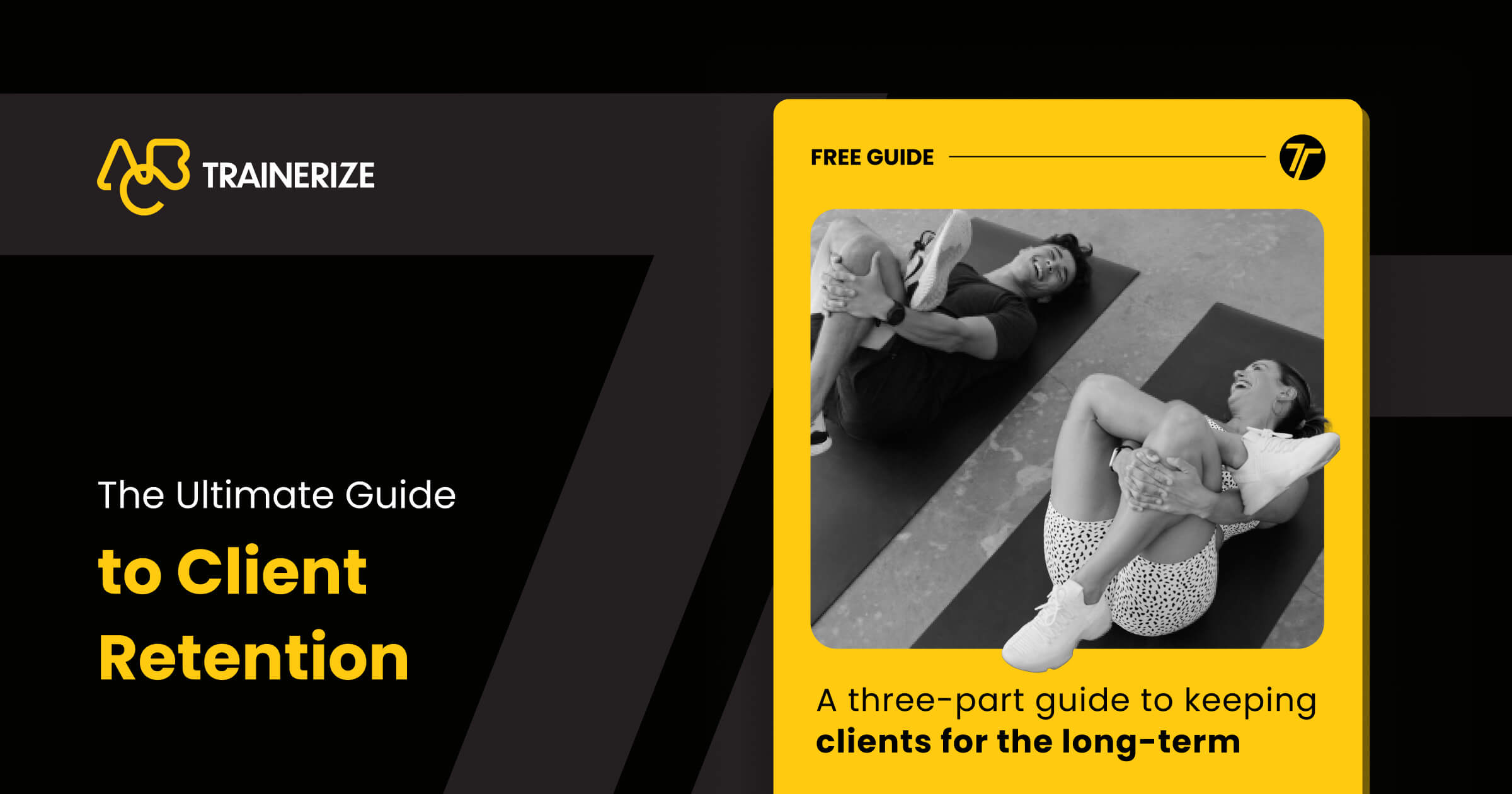 The Ultimate Guide to Client Retention: Free Guide