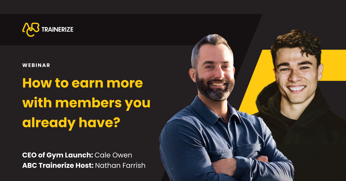 Gym Launch x ABC Trainerize | How to Generate More Revenue from Your ...