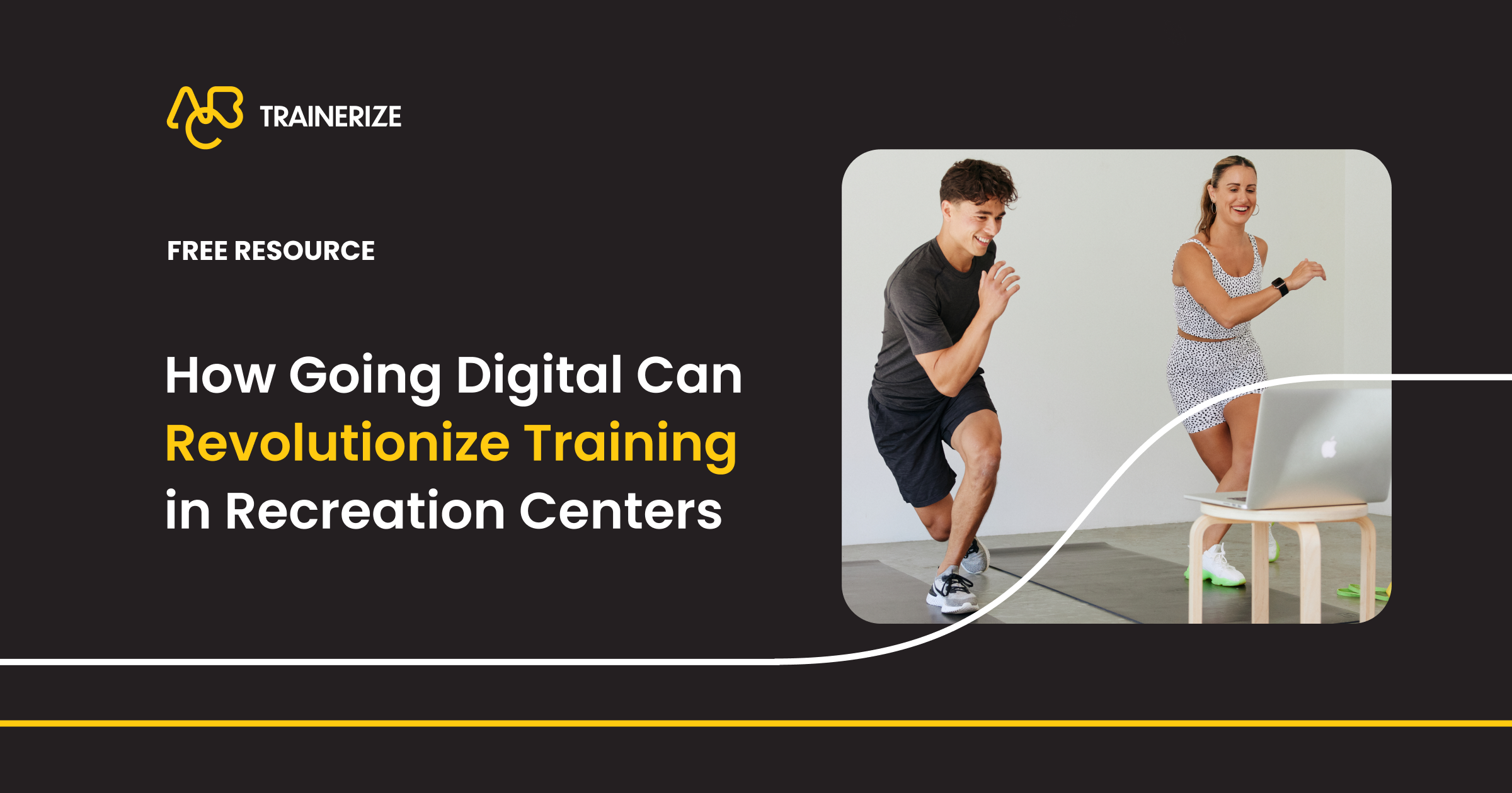 How Going Digital Can Revolutionize Training in Recreation Centers