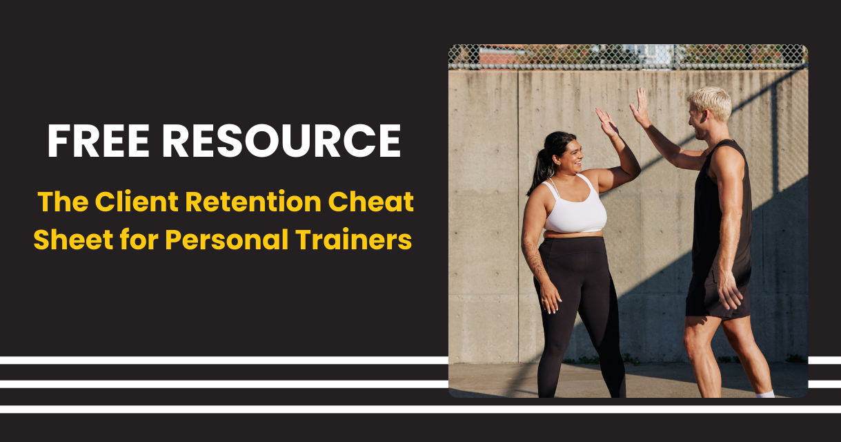 Client Retention Cheat Sheet for Personal Trainers | FREE RESOURCE