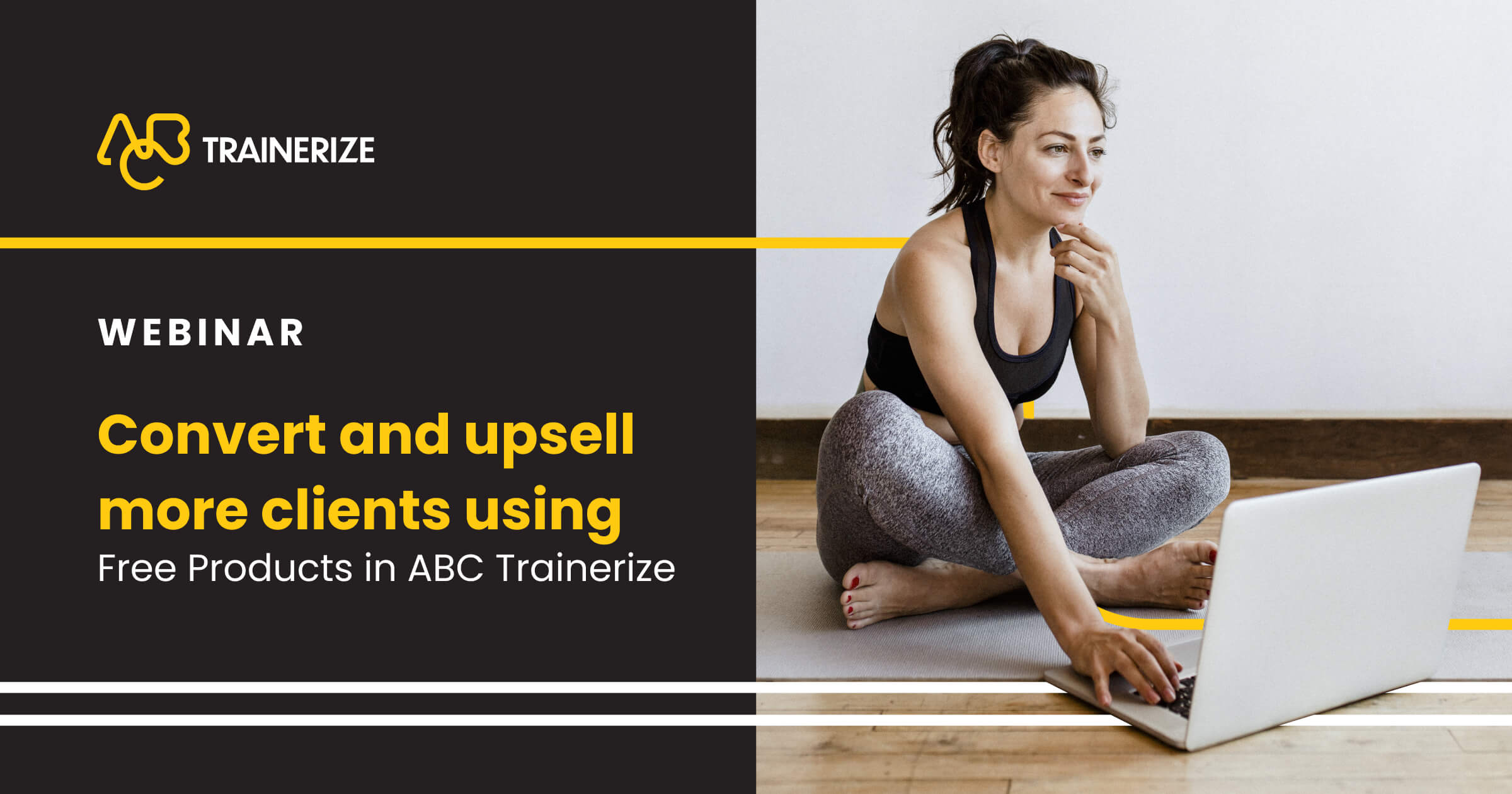 ABC TRAINERIZE WEBINAR | Convert and upsell more clients using Free ...