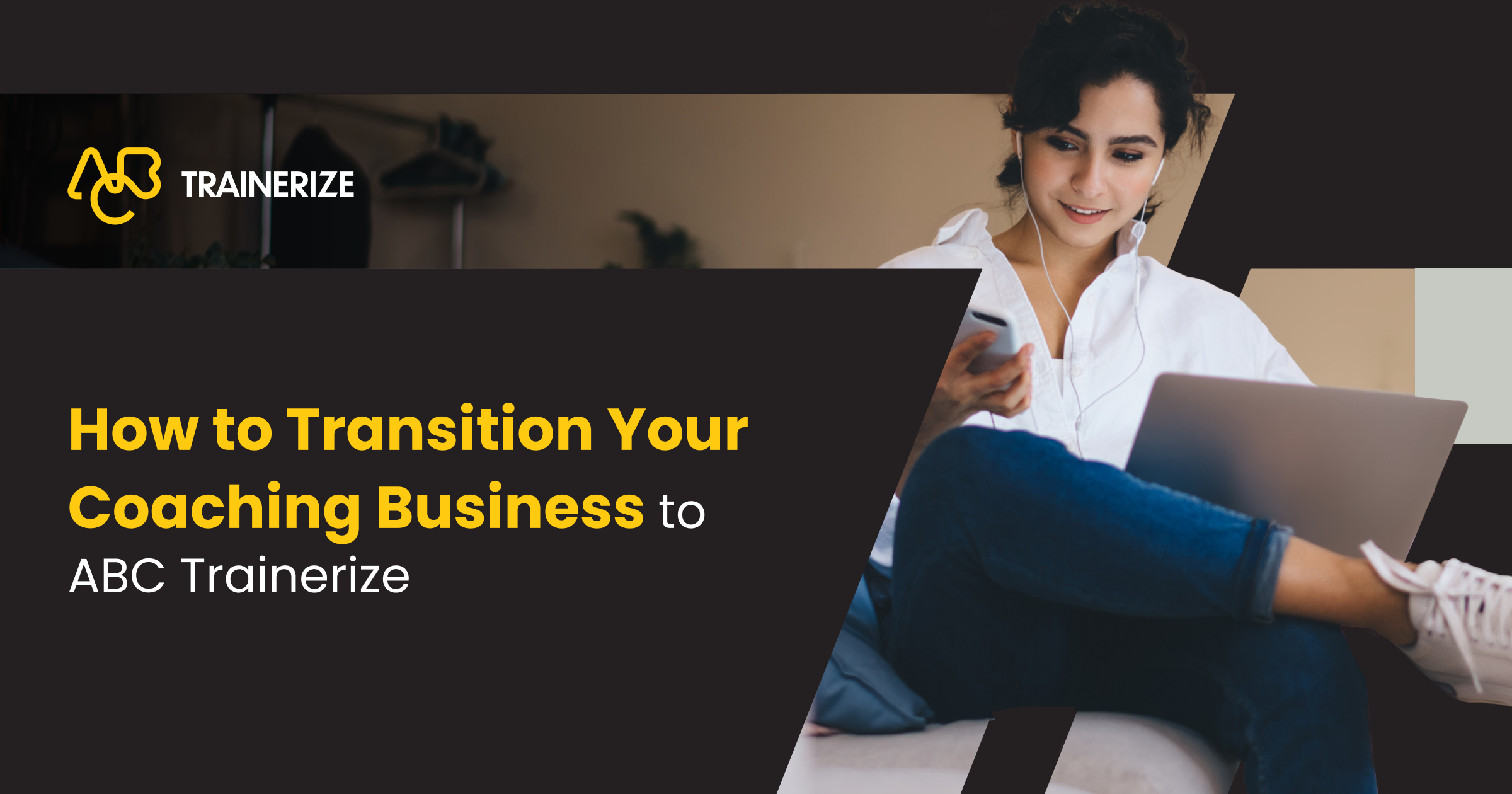 How to Transition Your Coaching Business to ABC Trainerize: Free Guide