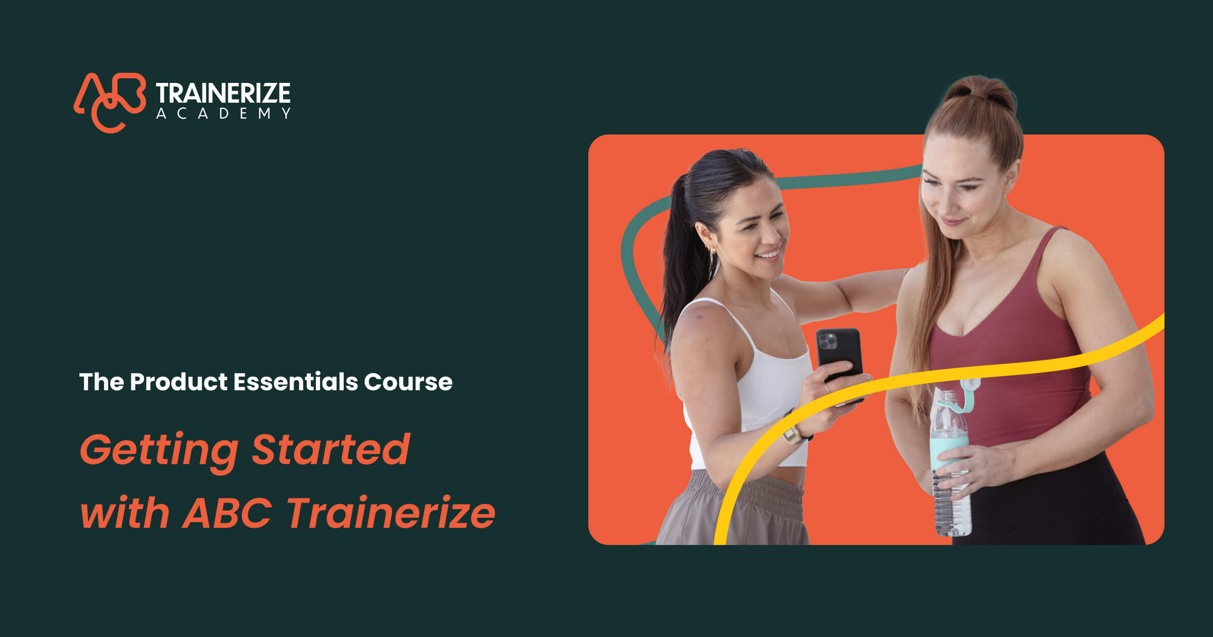 ABC Trainerize Academy | ABC Trainerize Essentials Course
